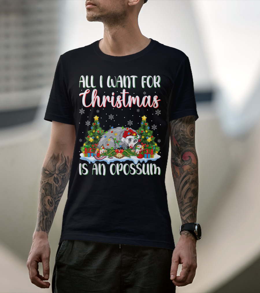 All I Want For Christmas Is An Opossum Xmas Lighting Santa T-Shirt
