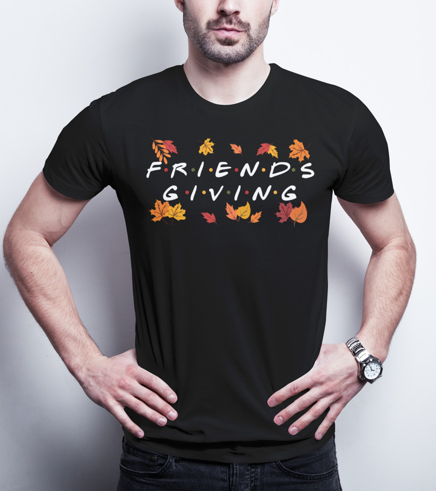 Friendsgiving Autumn Leaves Fall T-Shirt