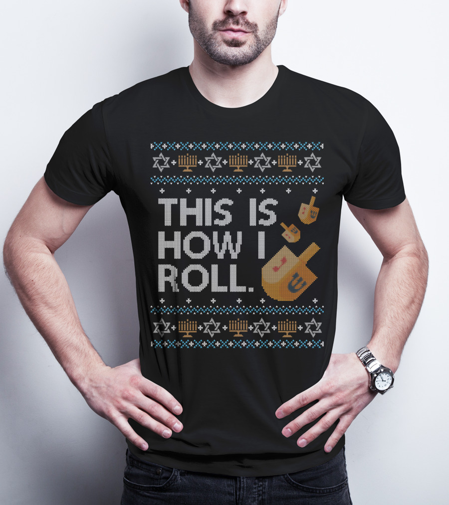 This Is How I Roll Dreidel Hanukkah Menorah Stars T-Shirt