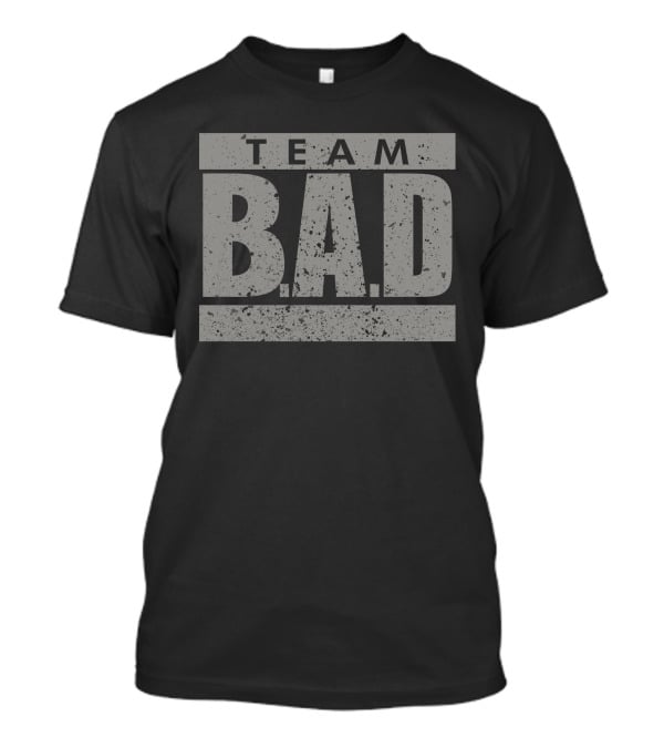 Team B.A.D Vintage Grunge T-Shirt