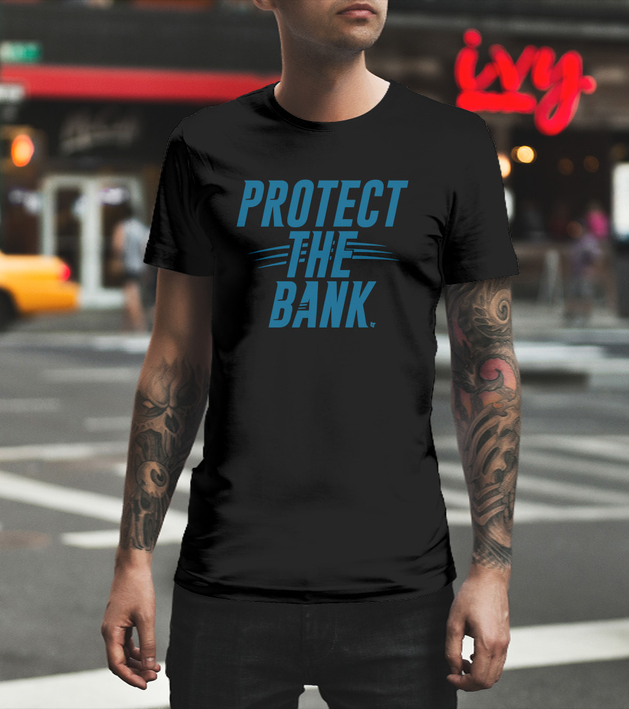 Protect The Bank Carolina Panthers Fan Gear T-Shirt