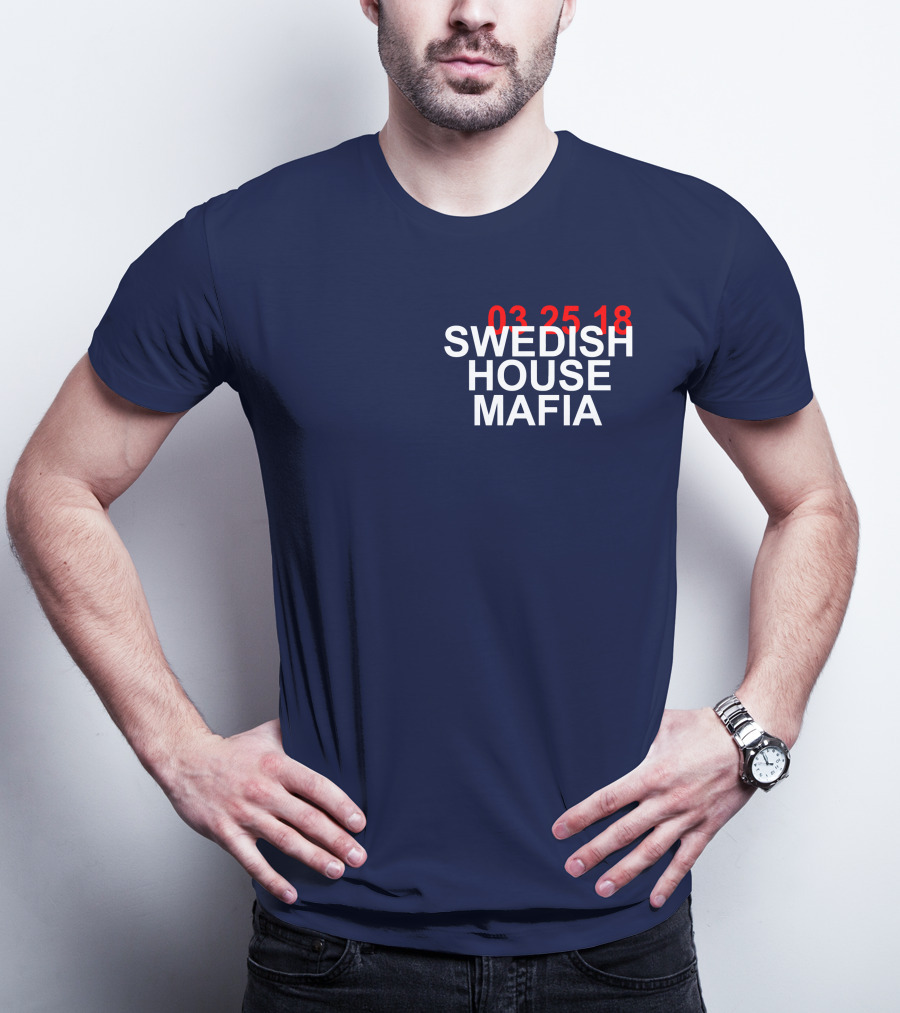 SWEDISH HOUSE MAFIA 03 25 18 T-Shirt