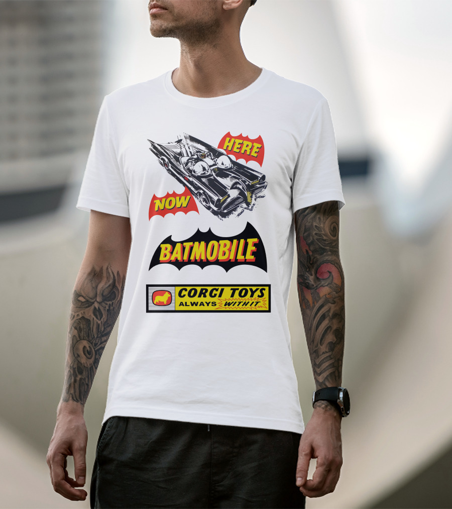 Batmobile 267 Here Now Corgi Toys Always With It T-Shirt
