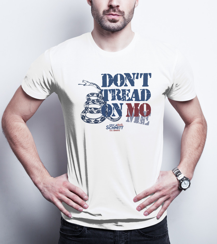 Don't Tread On Mo Eric Schmitt U.S. Senate Campaign Snake T-Shirt
