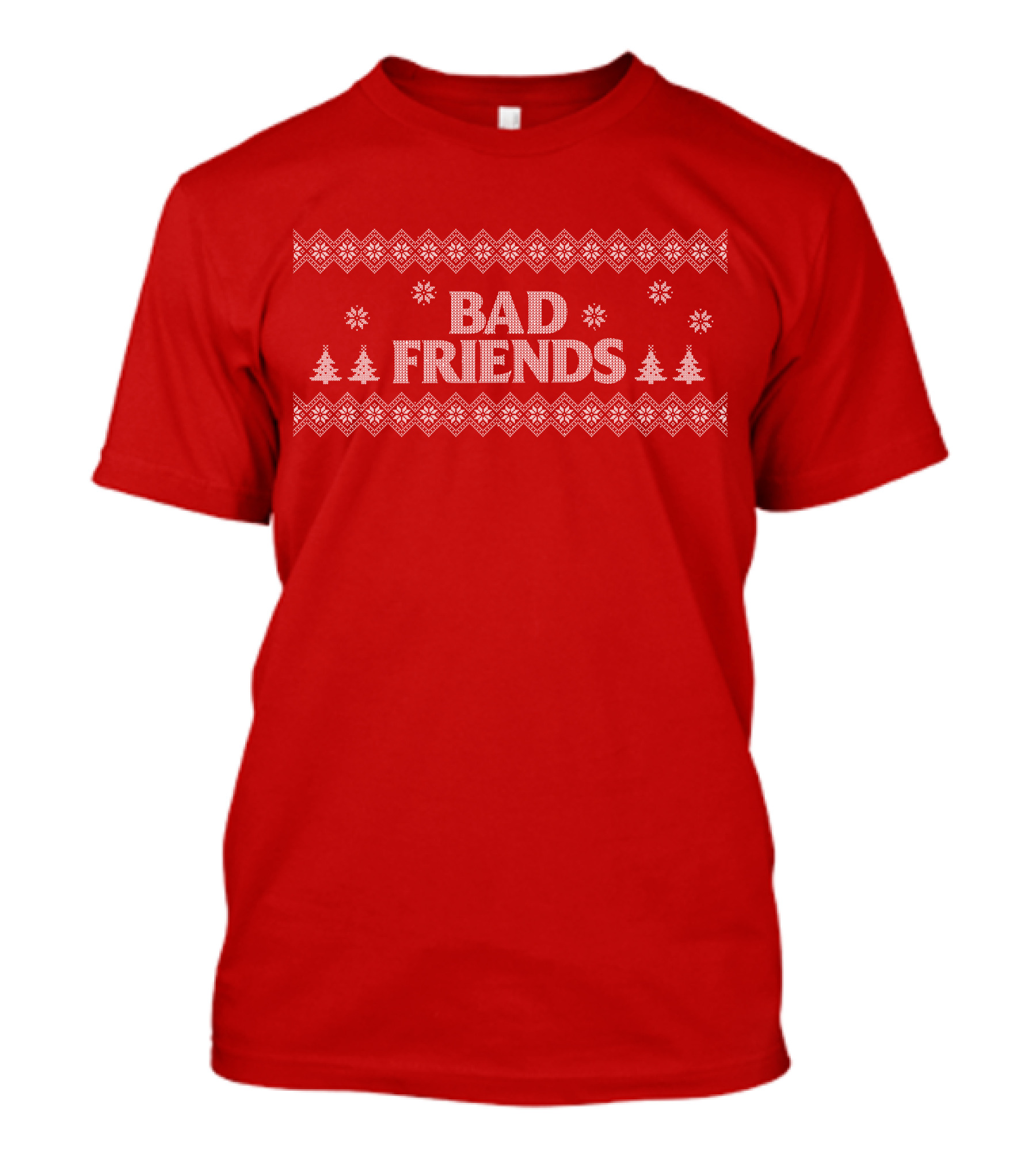 Bad Friends Red Holiday T-Shirt
