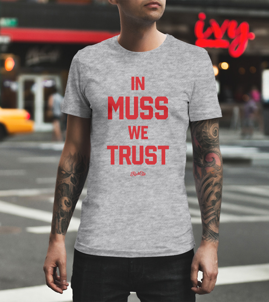 In Muss We Trust Rock City Grey T-Shirt