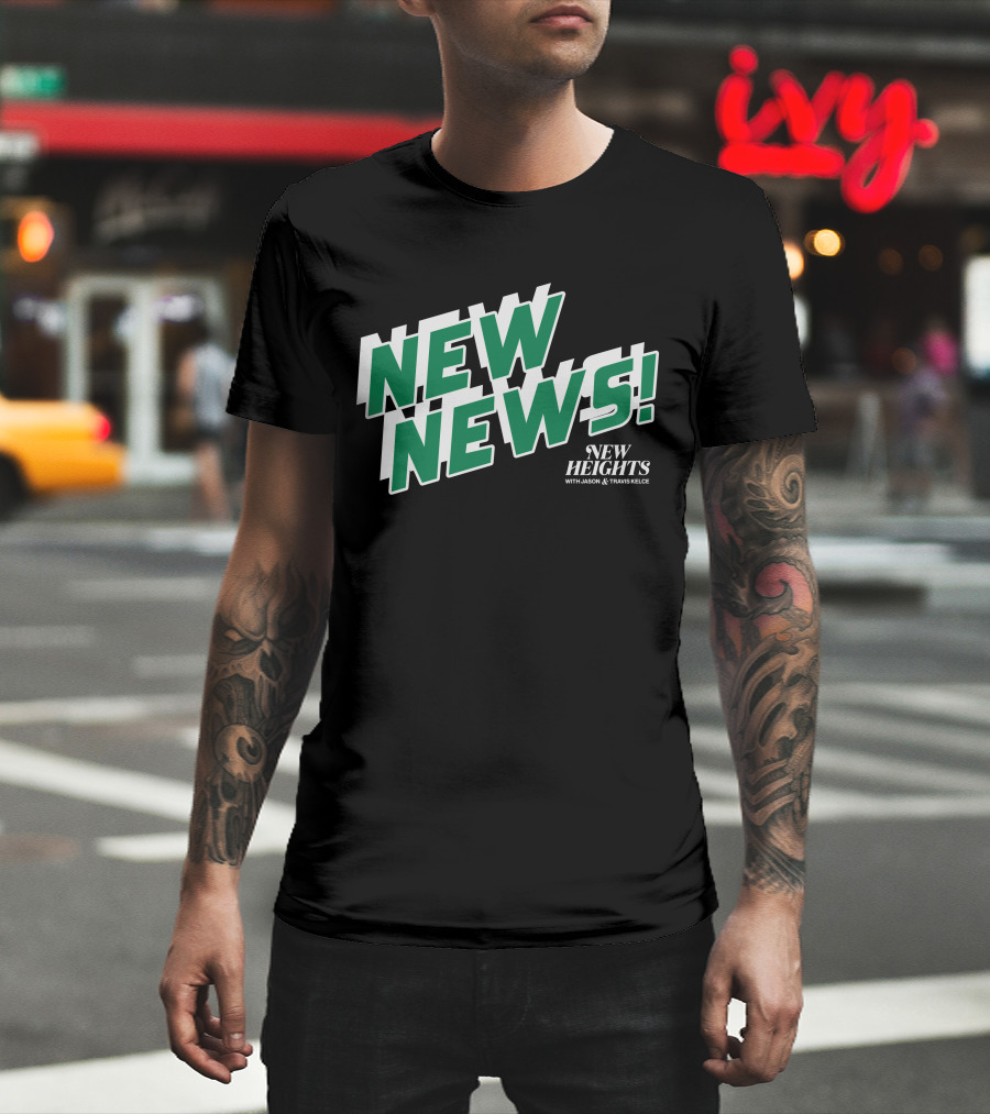 New News New Heights Podcast With Jason And Travis Kelce T-Shirt