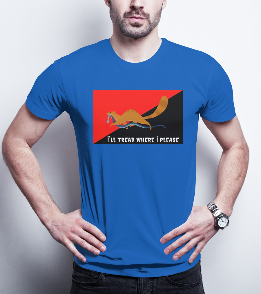 I'll Tread Where I Please Squirrel With Snake On Red T-Shirt