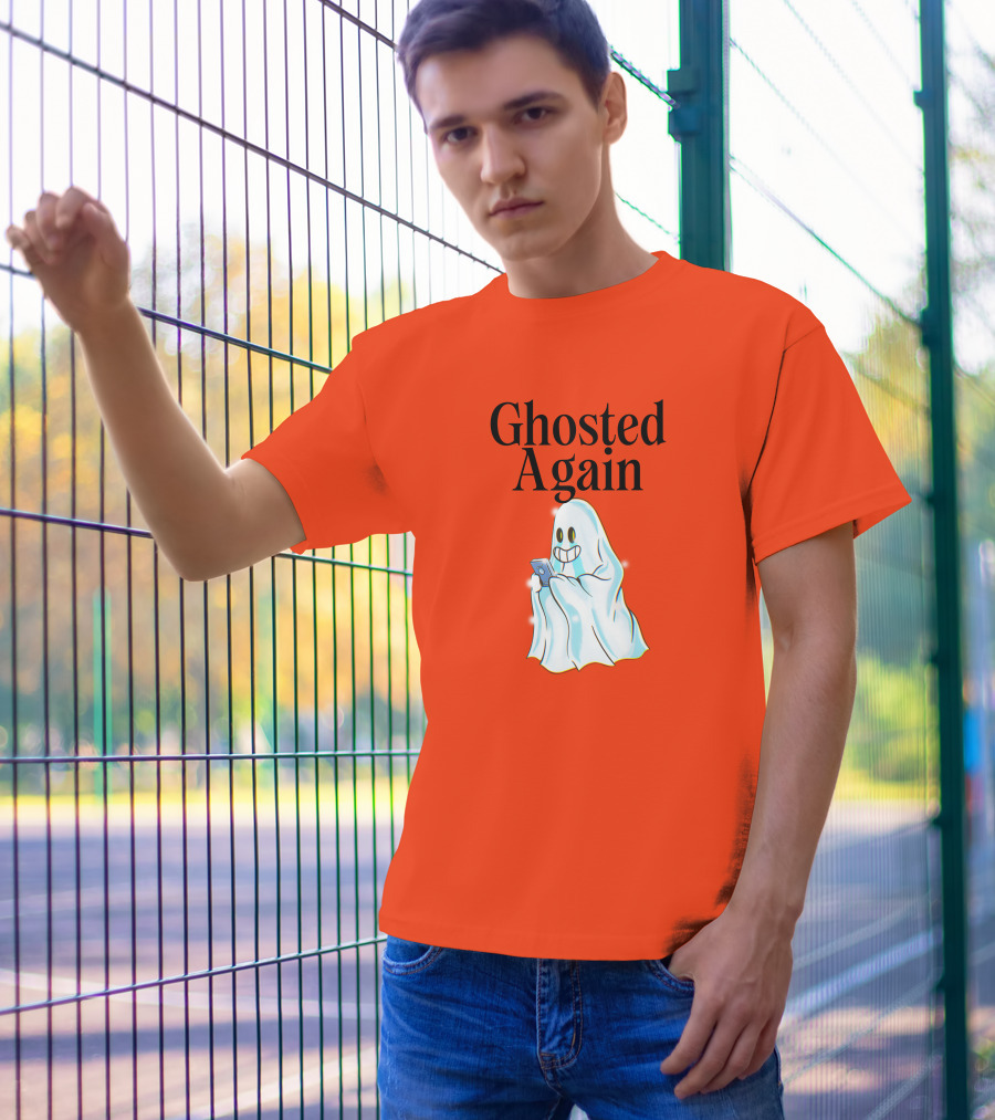 Ghosted Again Smiling Ghost With Phone Oranger T-Shirt