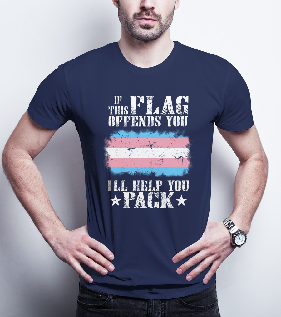 If This Flag Offends You I'll Help You Pack Transgender Pride Colors Patriotic T-Shirt