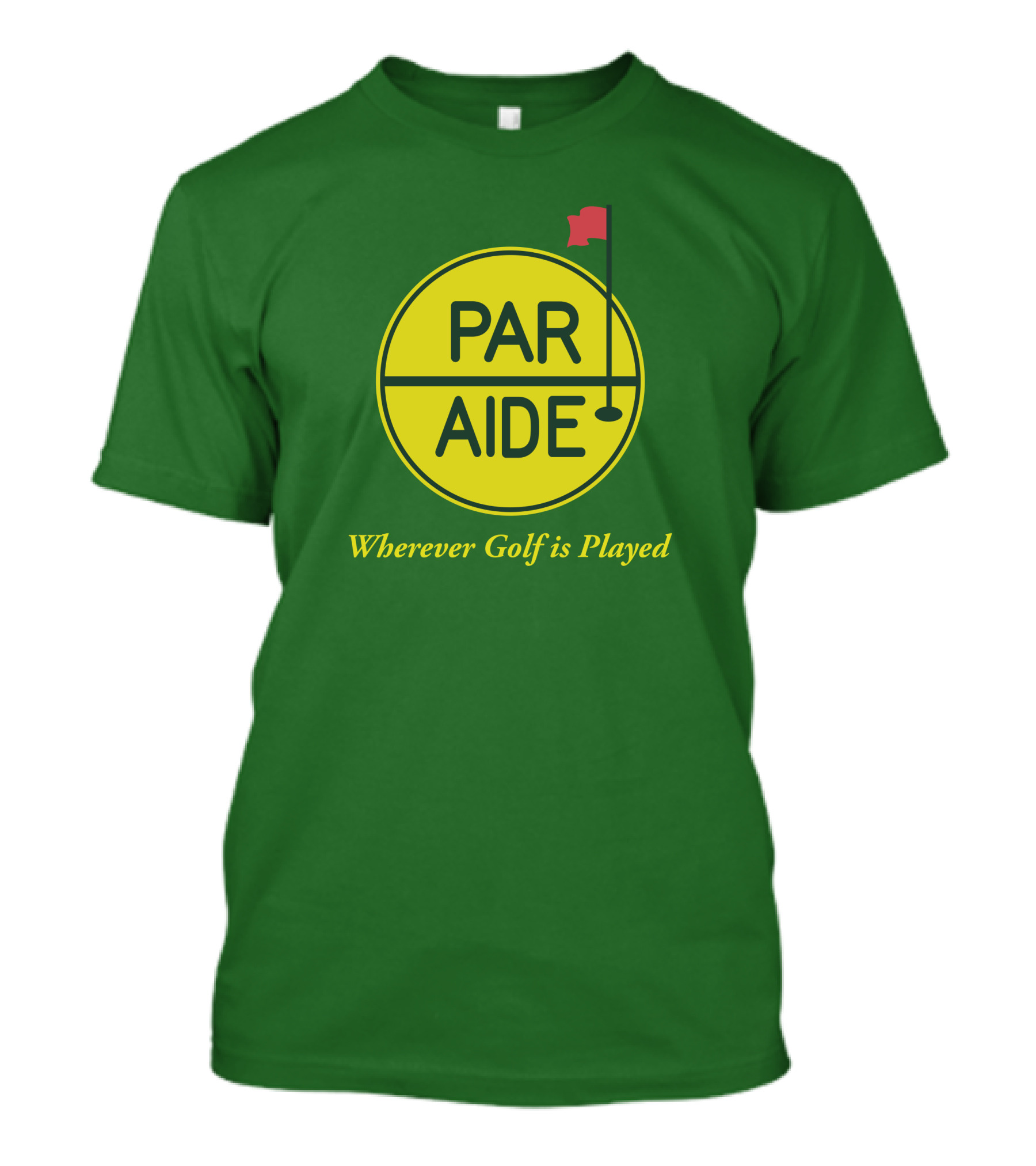 Par Aide Wherever Golf Is Played Circle With Flag T-Shirt