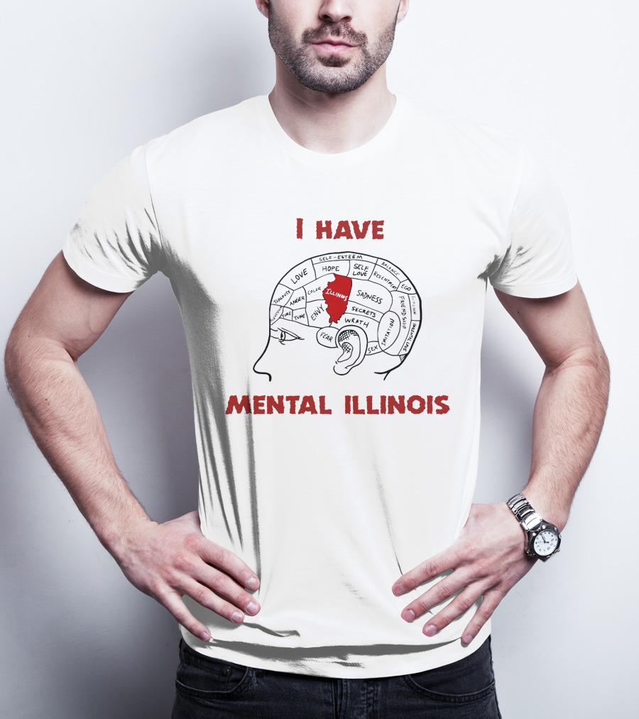 I Have Mental Illinois Brain Map With Illinois Outline And Emotions T-Shirt