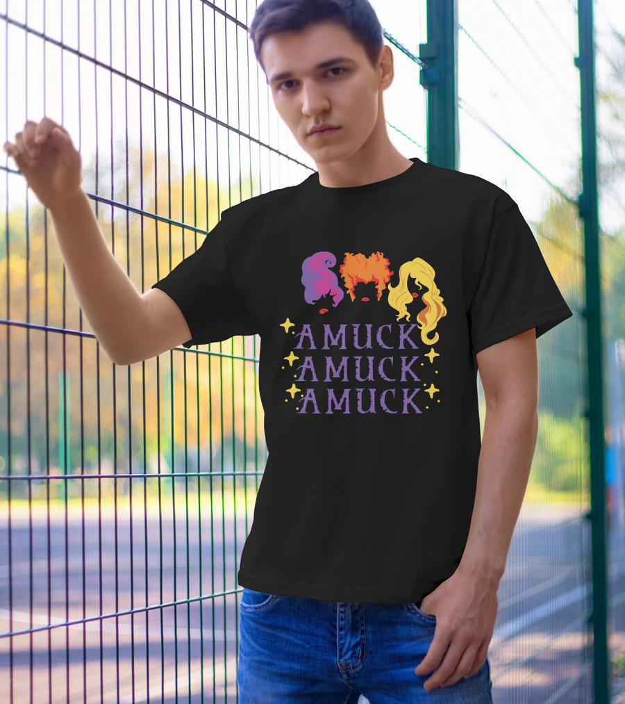 Amuck Amuck Amuck Hocus Amuck Sanderson Sisters T-Shirt