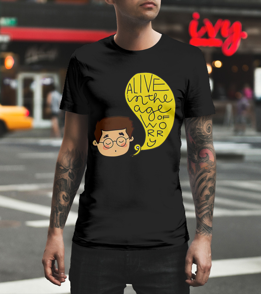 Alive IN The Age Of Worry John Mayer T-Shirt