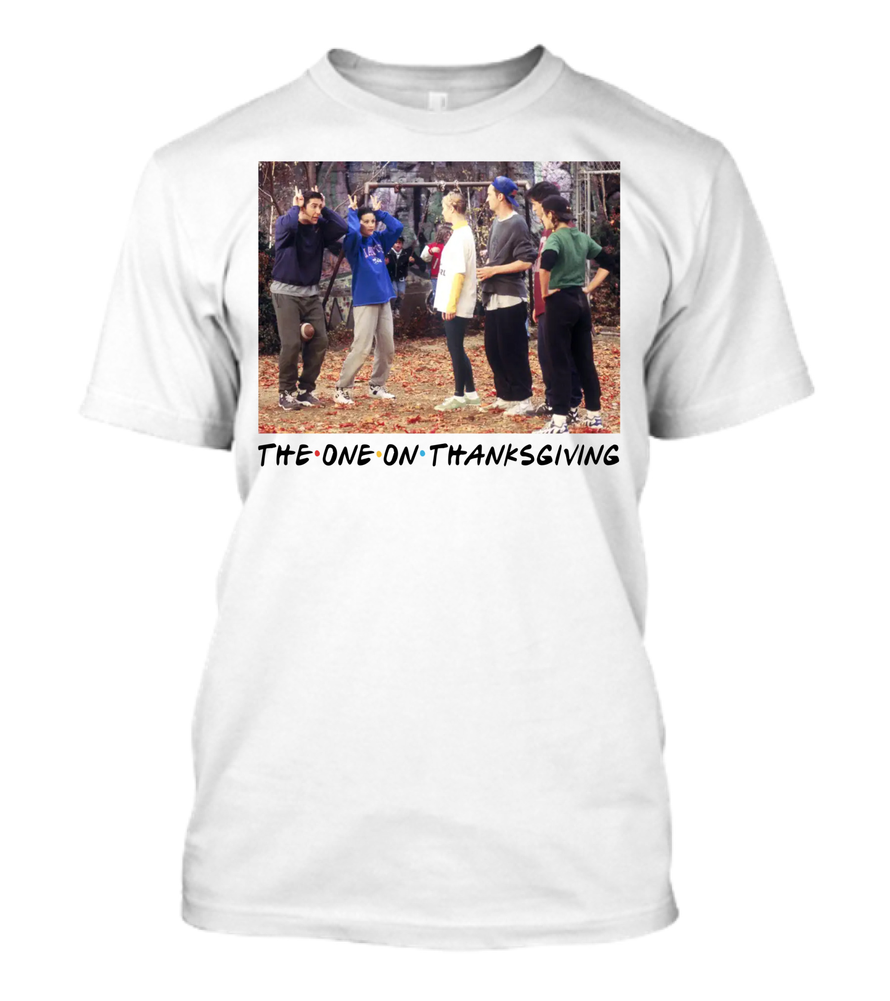 Friends The One On Thanksgiving Football Episode T-Shirt