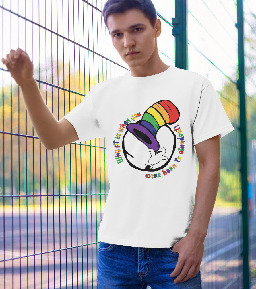 Why Fit In When You Were Born To Standout Autism Rainbow Hat T-Shirt