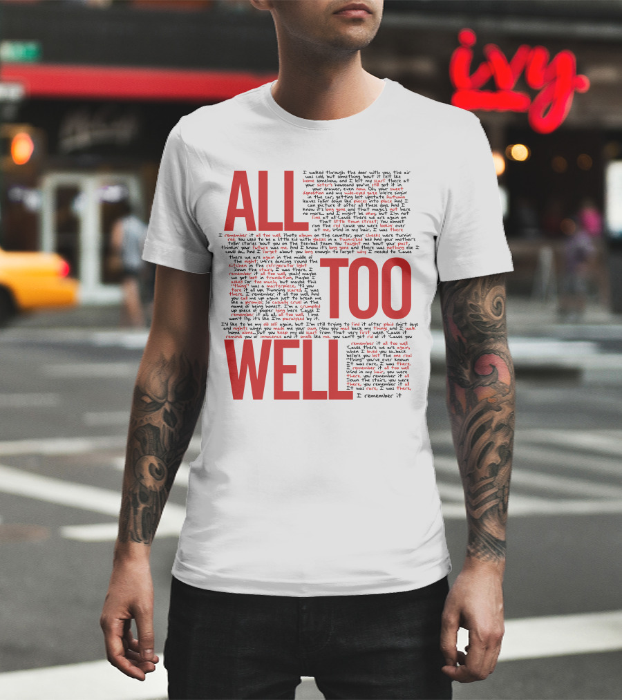 All Too Well Taylor Swift Lyrics Collage T-Shirt