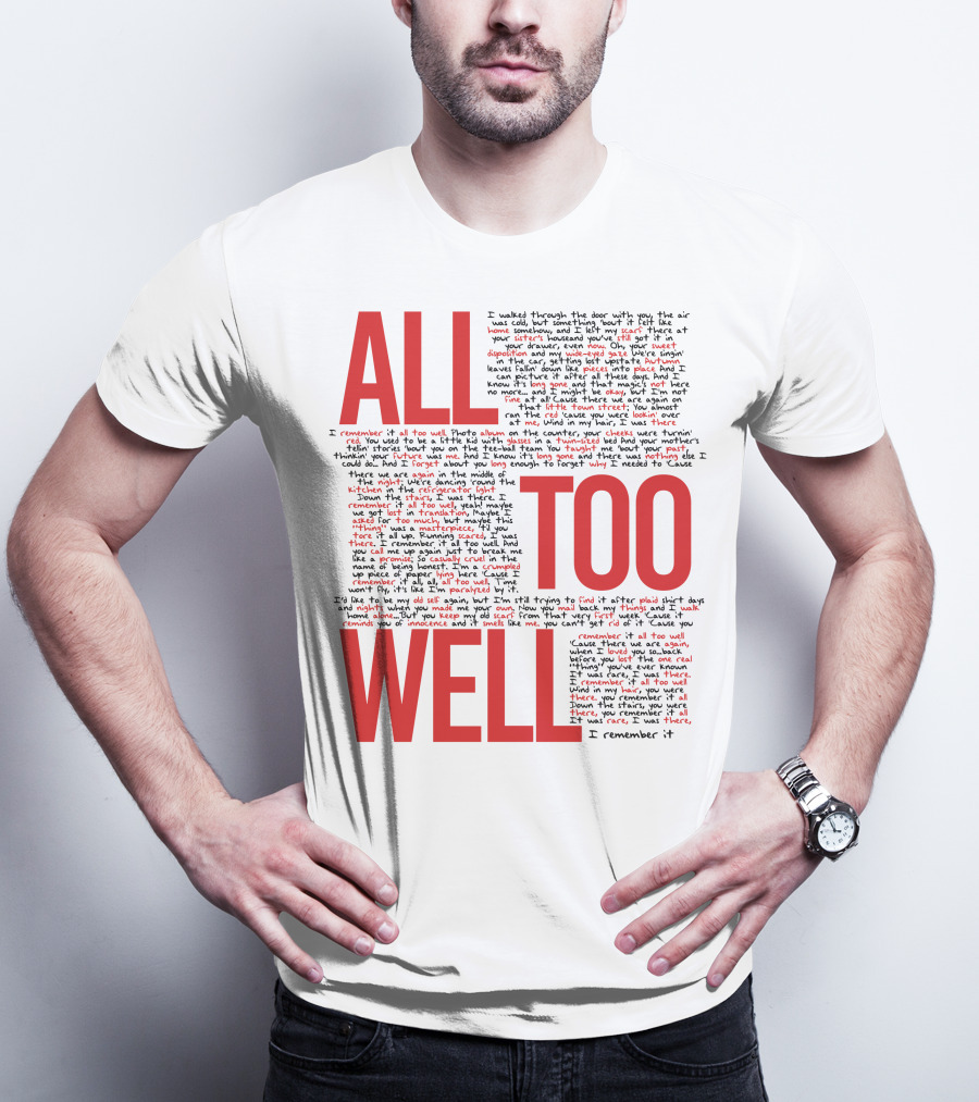 All Too Well Taylor Swift Lyrics Collage T-Shirt