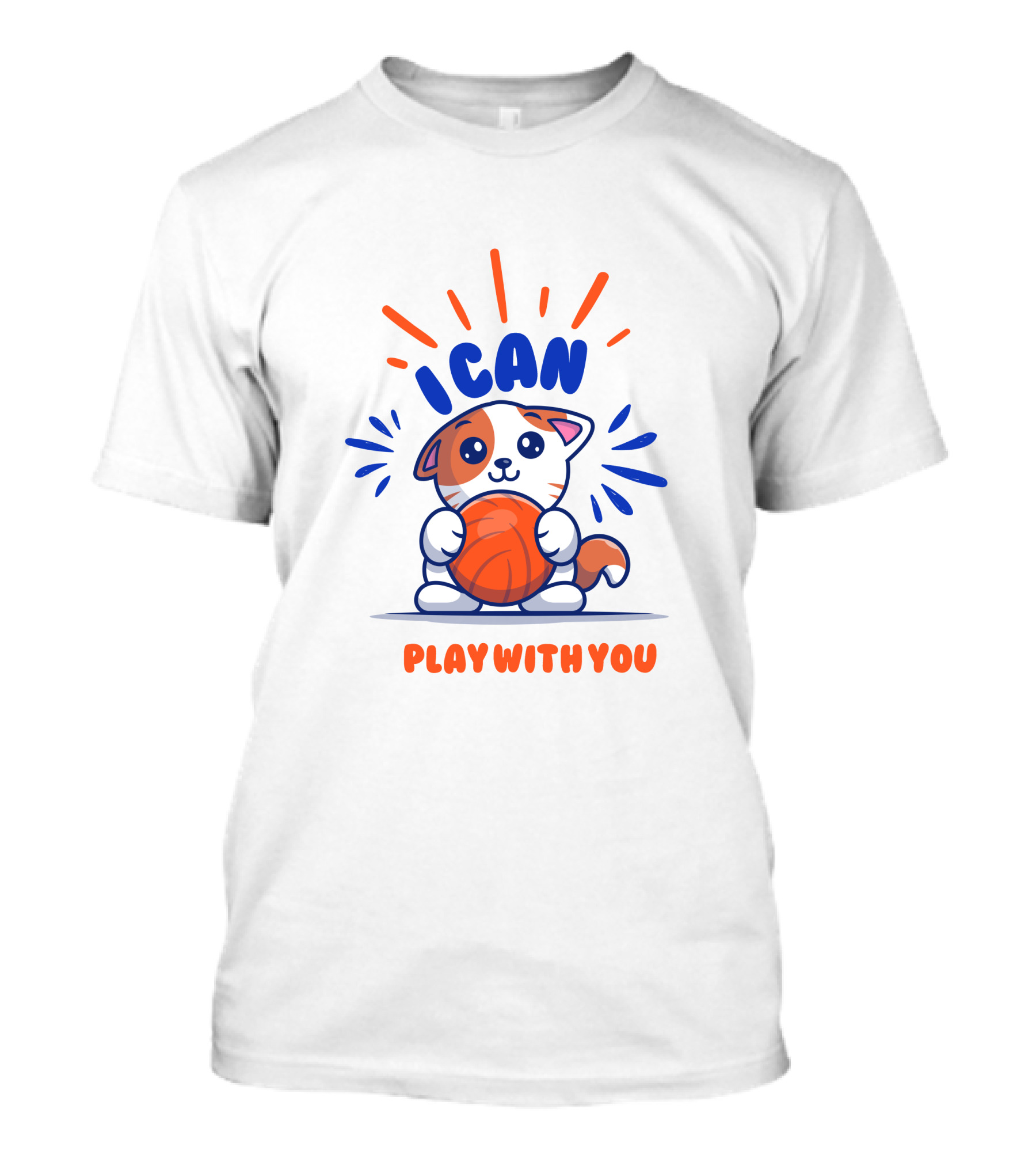 ICan Play With You Cat Holding Basketball T-Shirt