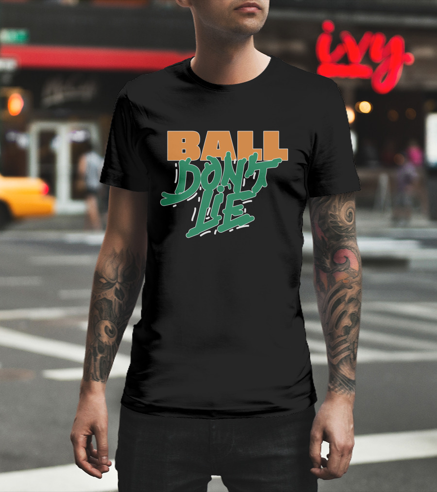 Ball Don't Lie Two-Tone Bold Typography T-Shirt