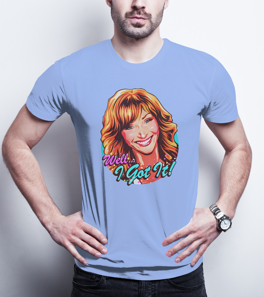 Well I Got It Valerie Cherish Retro Pop T-Shirt