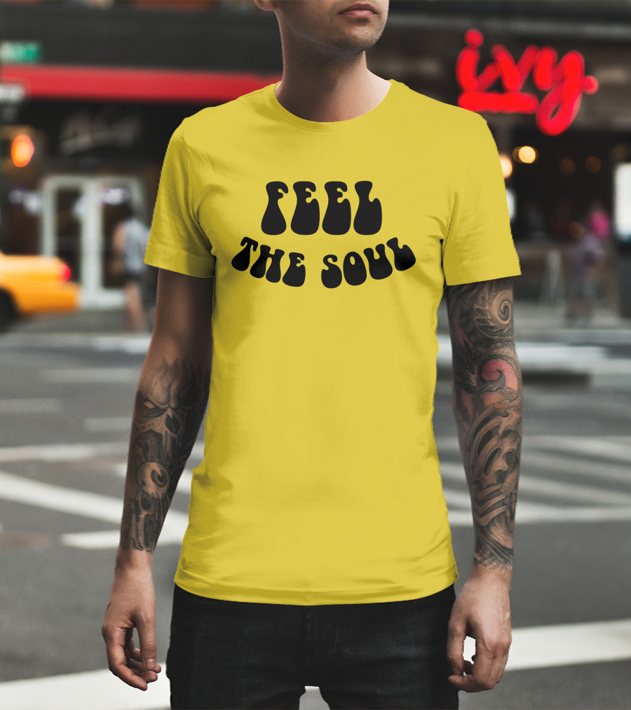 Feel The Soul Retro Vibes Psychedelic T-Shirt