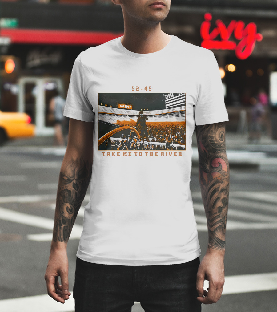 52-49 Win Take Me To The River T-Shirt