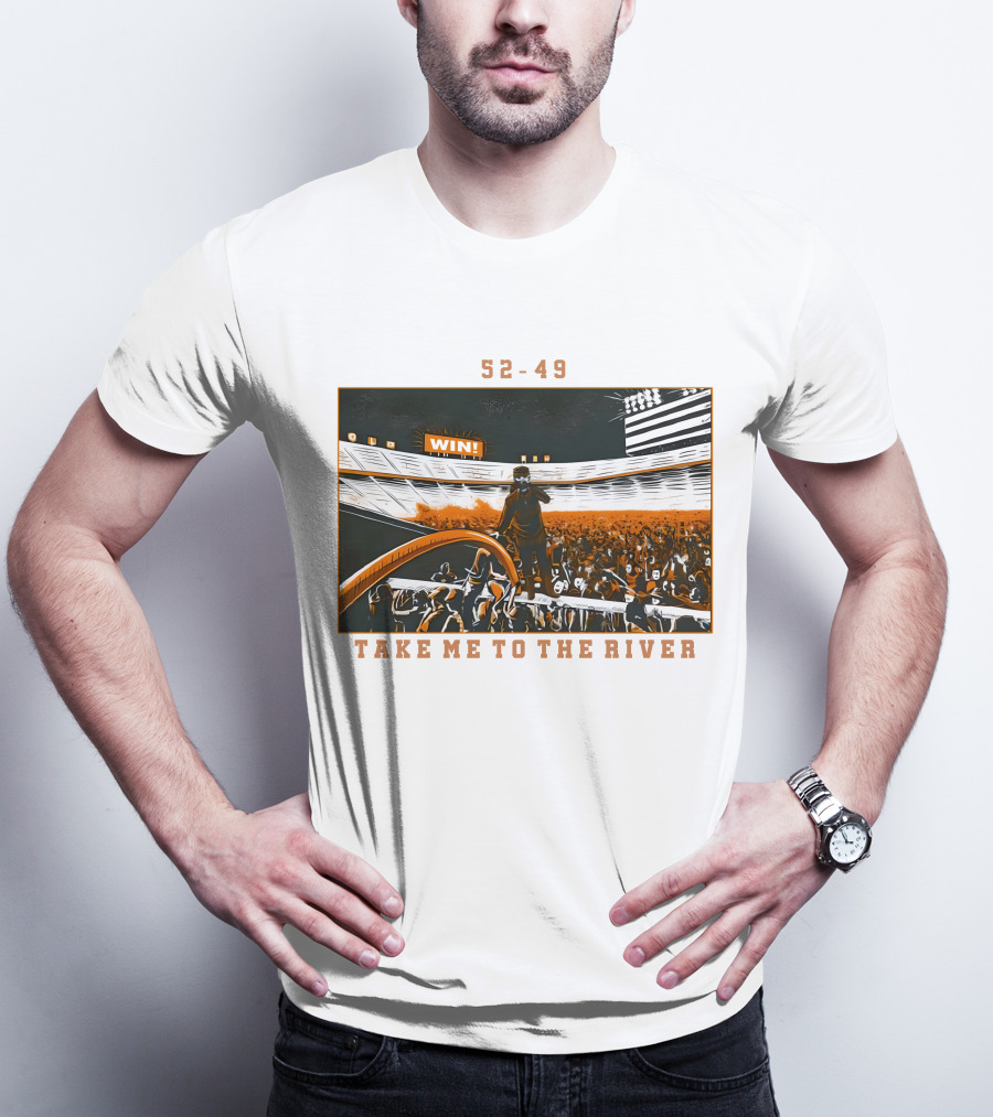 52-49 Win Take Me To The River T-Shirt