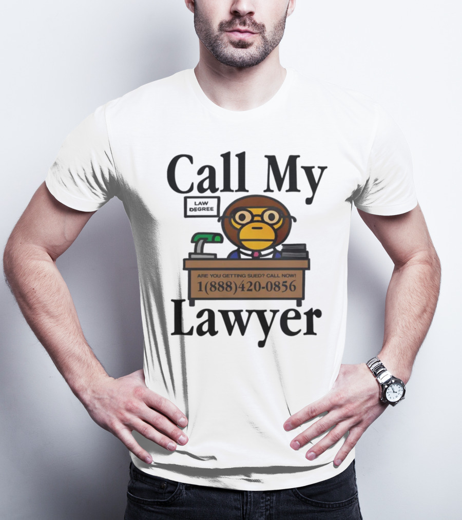 Call My Lawyer Law Degree Monkey T-Shirt