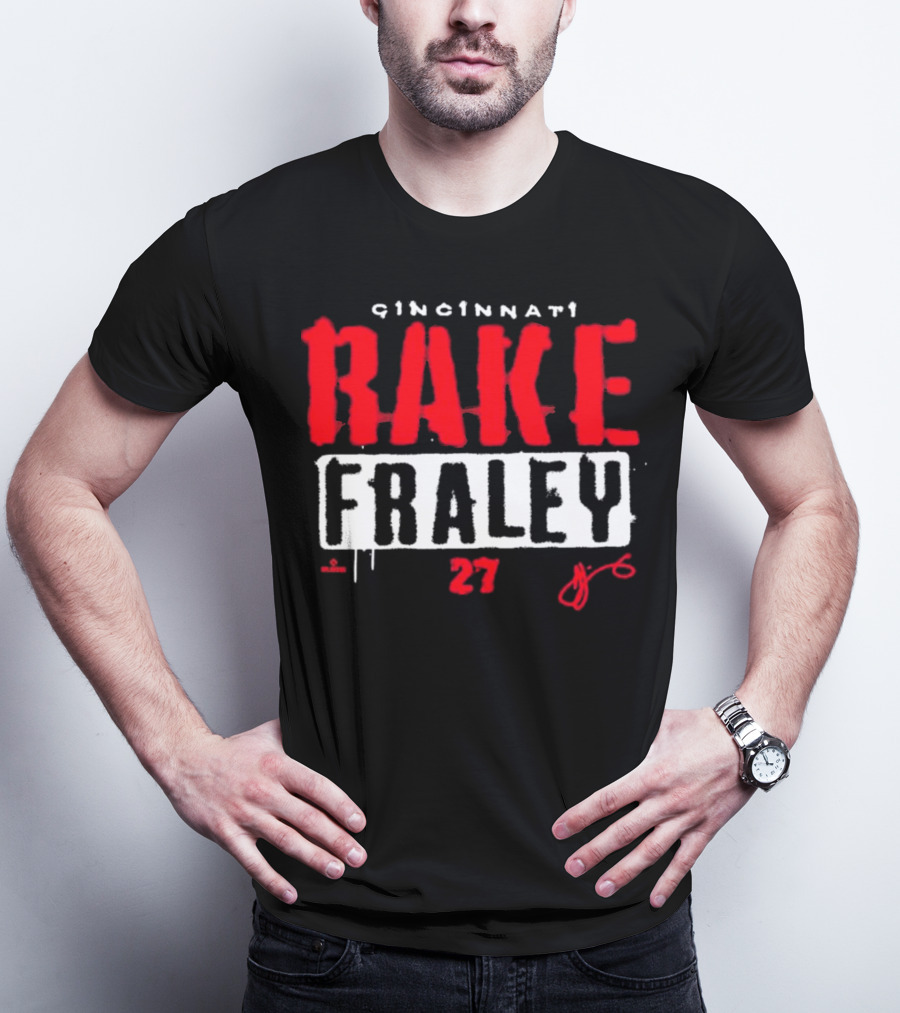 Cincinnati Rake Fraley 27 T-Shirt