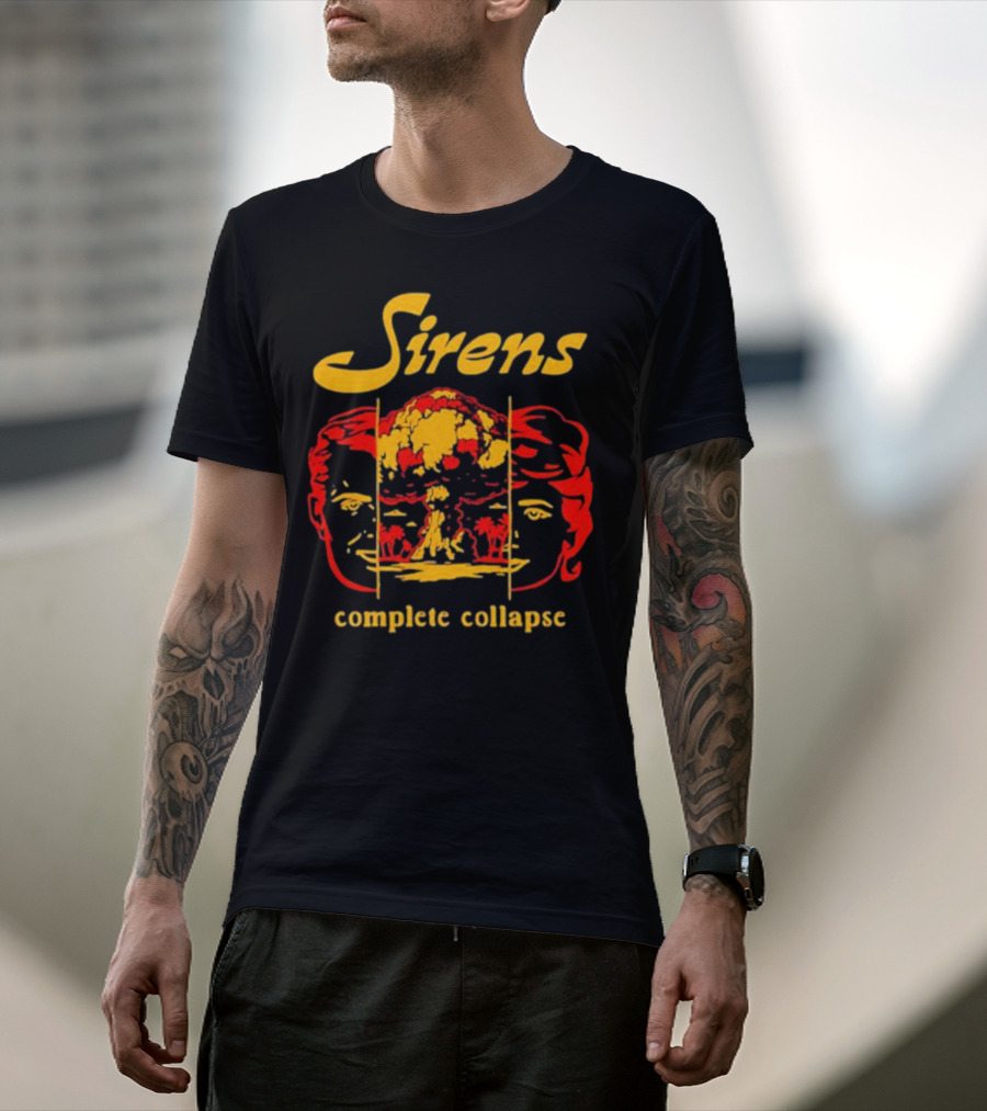 Sirens Complete Collapse Atomic Explosion Faces T-Shirt