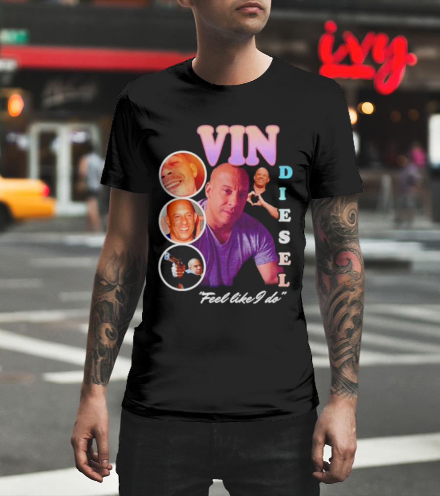 Vin Diesel Feel Like I Do Multicolor Photo Collage T-Shirt