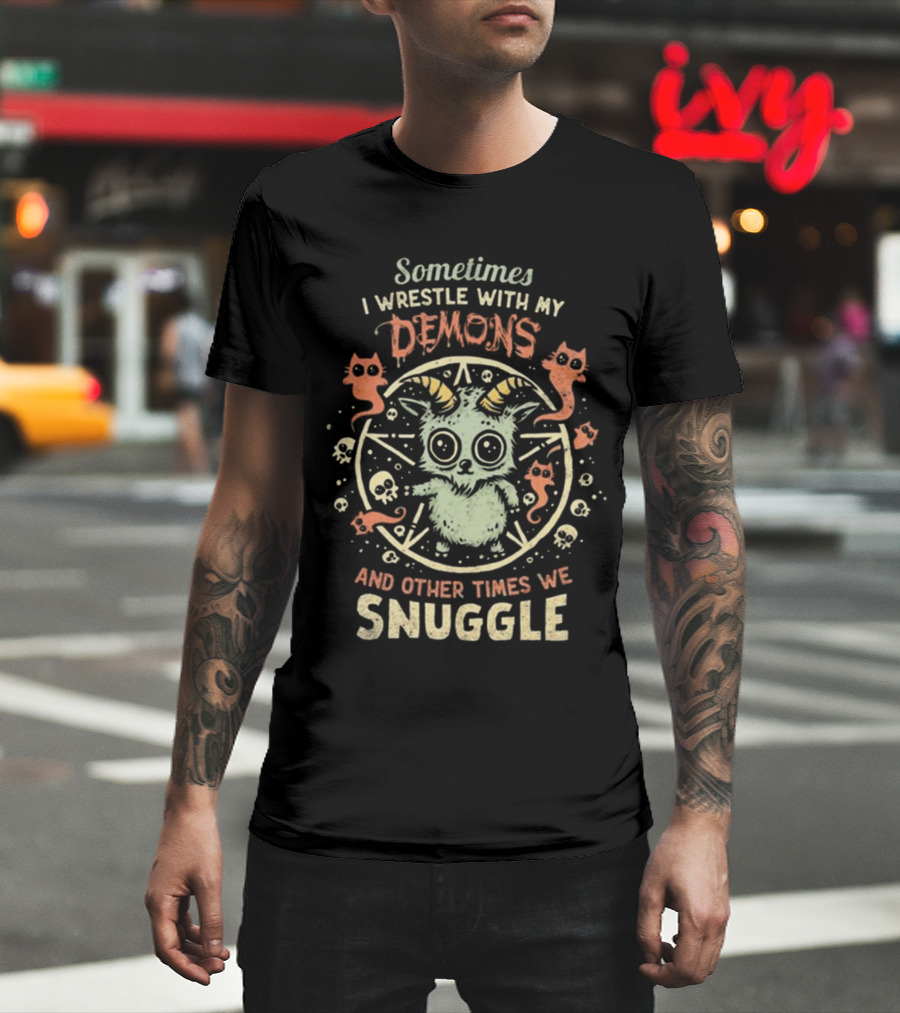 Sometimes I Wrestle With My Demons And Other Times We Snuggle Cute Goat With Pentagram And Cats T-Shirt