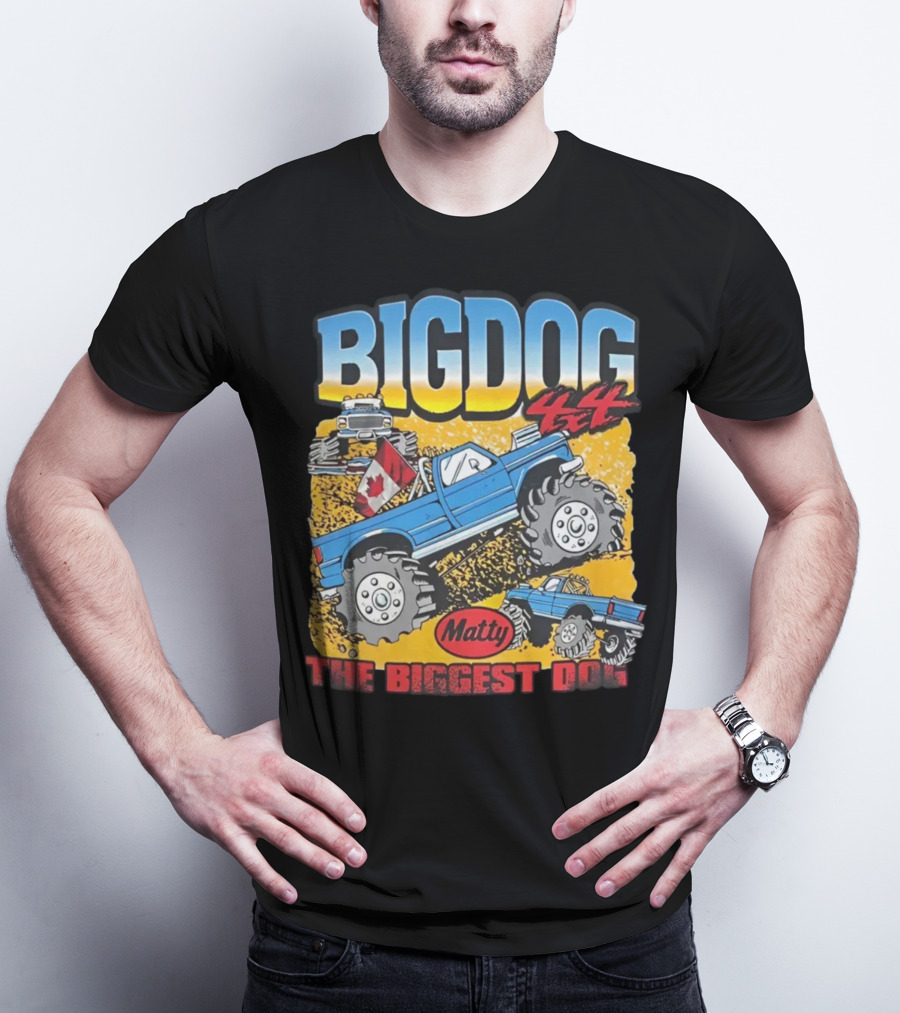 BIG DOG 4X4 Matty The Biggest Dog T-Shirt