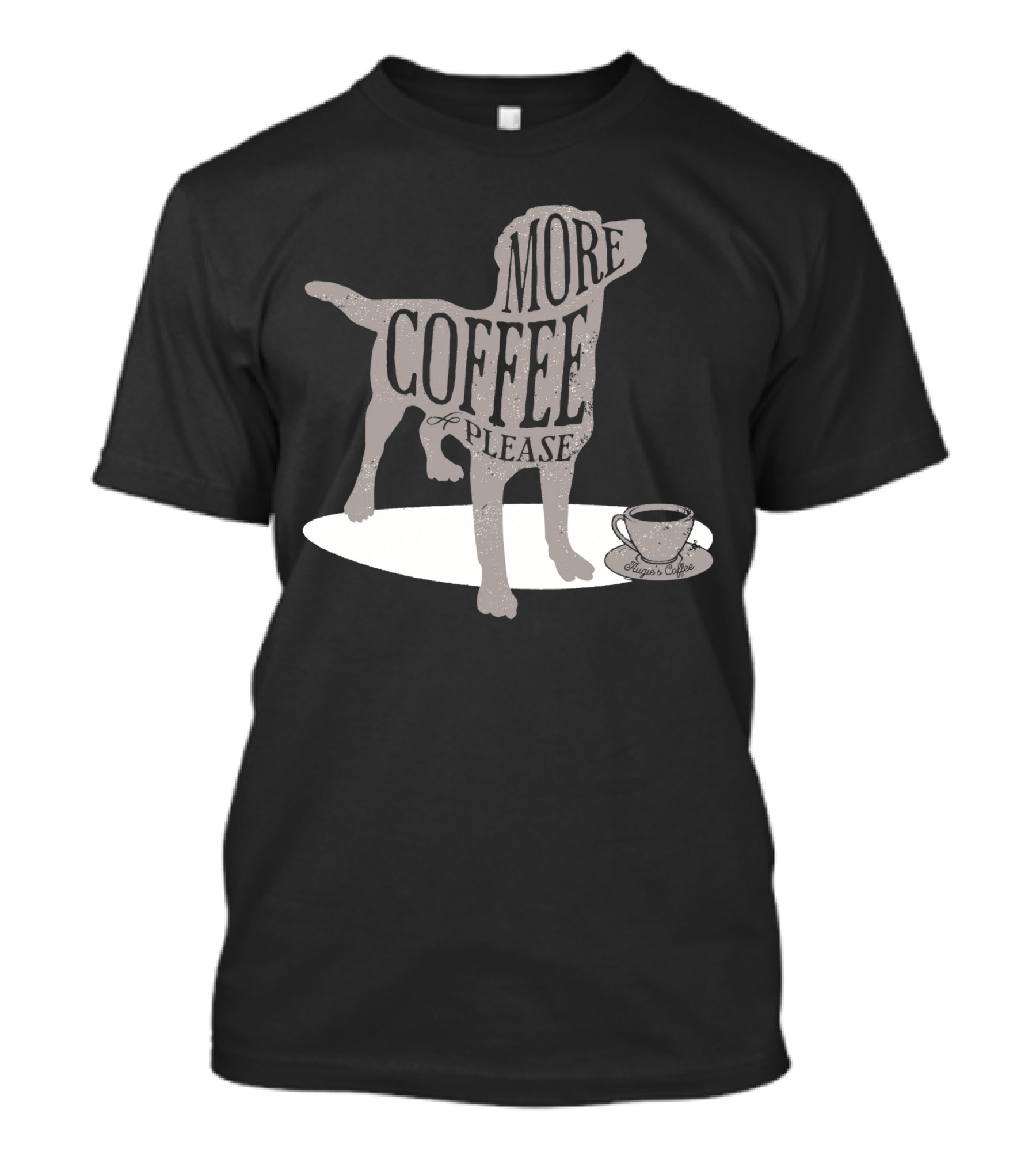 More Coffee Please Dog Silhouette Huggs And Coffee T-Shirt