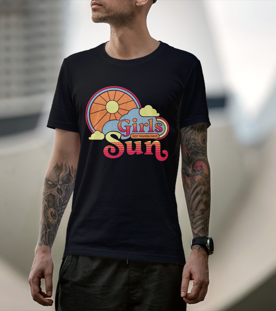 Girls Just Wanna Have Sun Retro Sunshine And Clouds T-Shirt