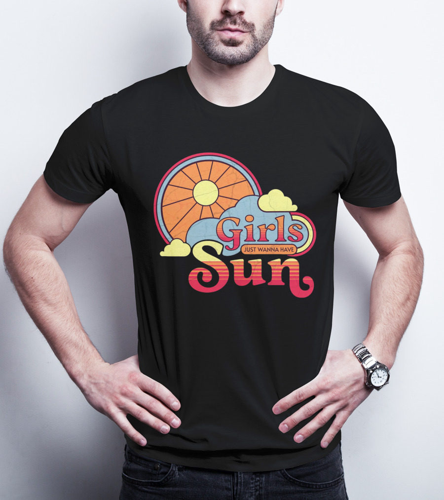 Girls Just Wanna Have Sun Retro Sunshine And Clouds T-Shirt