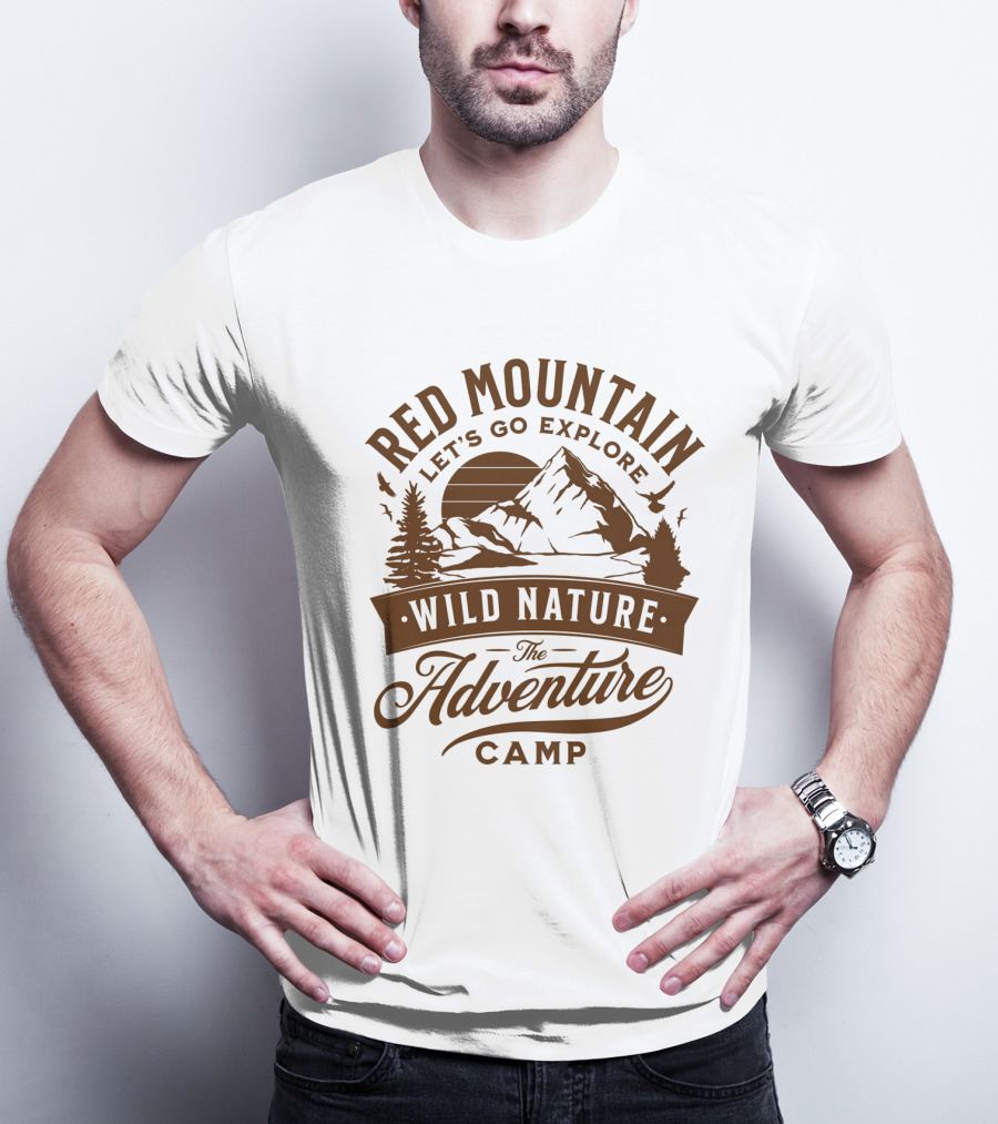 Red Mountain Let's Go Explore Wild Nature The Adventure Camp T-Shirt