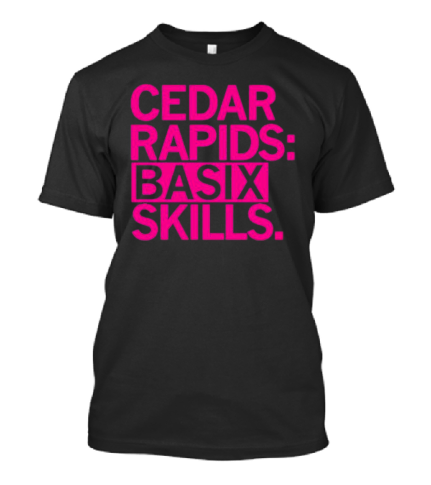 Cedar Rapids Basix Skills Retro Bold Typography T-Shirt