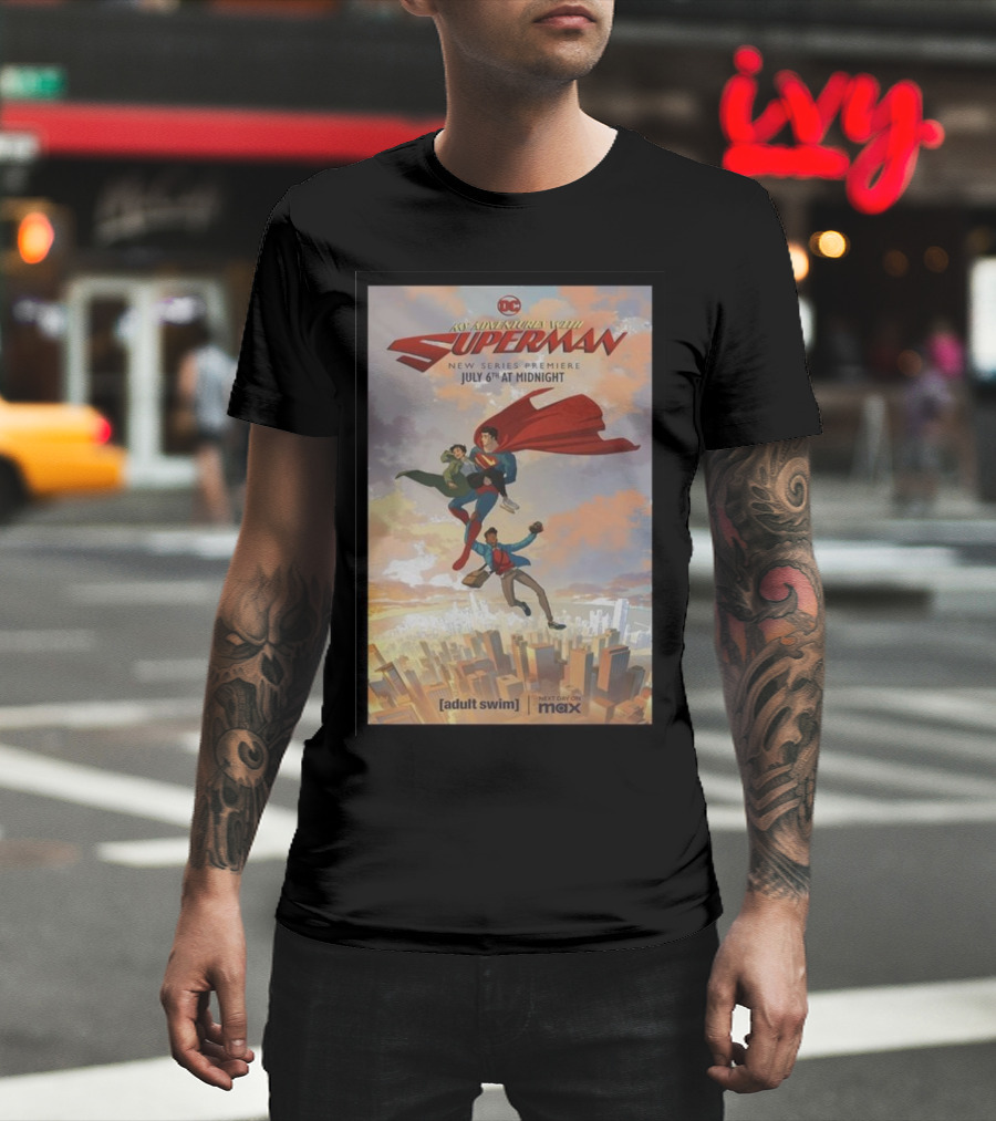 My Adventures With Superman New Series Premiere July 6th At Midnight Adult Swim Max T-Shirt