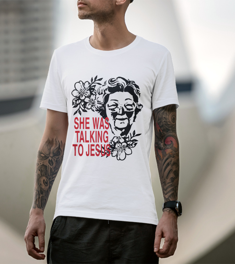 She Was Talking To Jesus Brandon Lake Merch T-Shirt