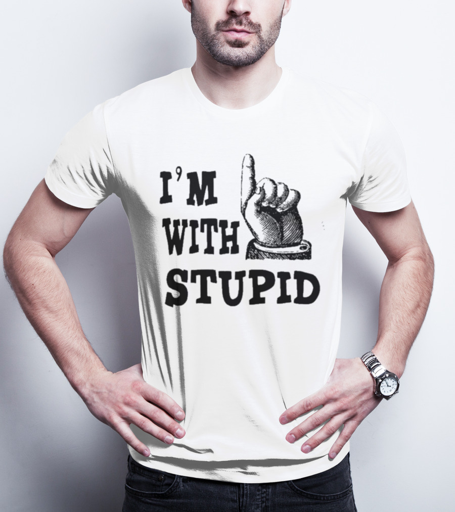 I’m With Stupid Finger Pointing Hand T-Shirt
