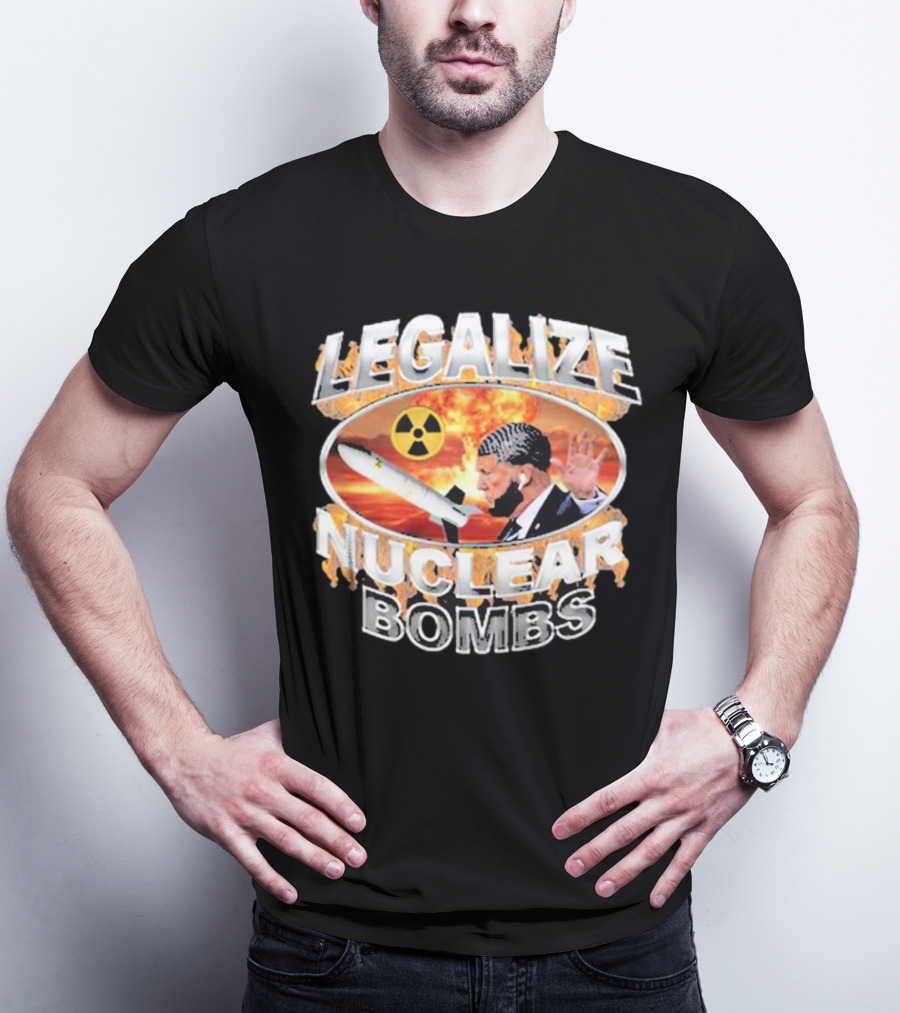 Legalize Nuclear Bombs Radiation Symbol Explosive Background T-Shirt