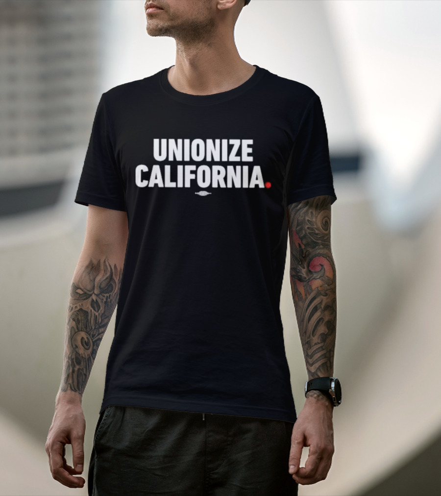 UNIONIZE CALIFORNIA Bold Statement With Red Period And Hidden T-Shirt