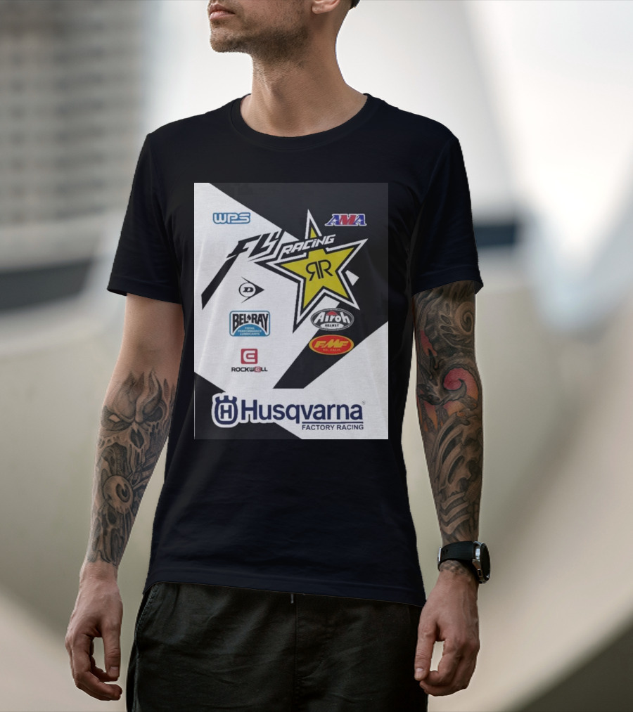 WPS AMA Fly Racing Rockstar Husqvarna Factory Racing Bel-Ray Airoh FMF Rockwell T-Shirt