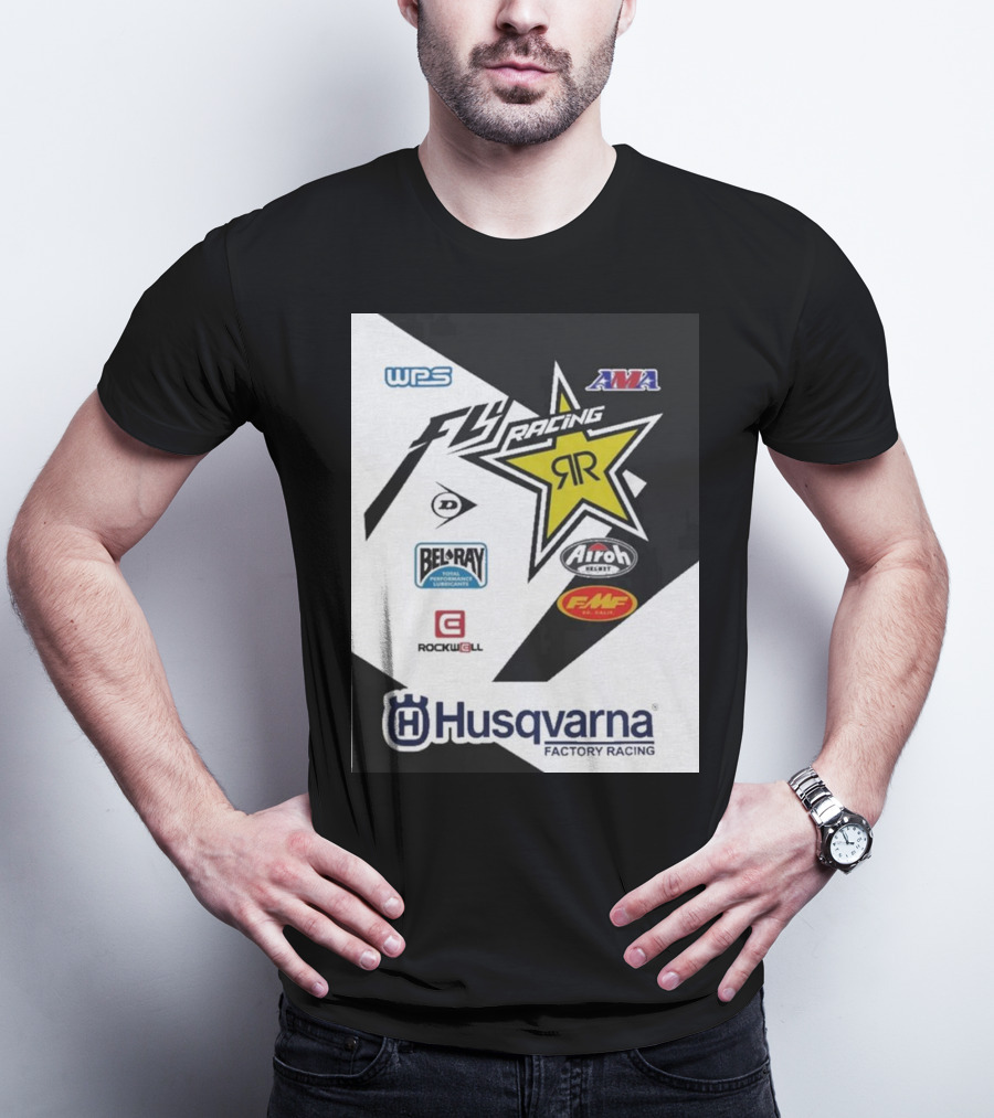 WPS AMA Fly Racing Rockstar Husqvarna Factory Racing Bel-Ray Airoh FMF Rockwell T-Shirt