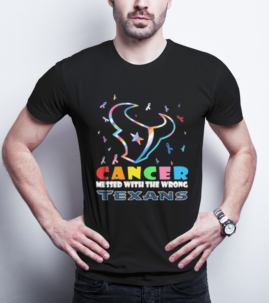 Cancer Messed With The Wrong Texans Colorful Ribbon T-Shirt