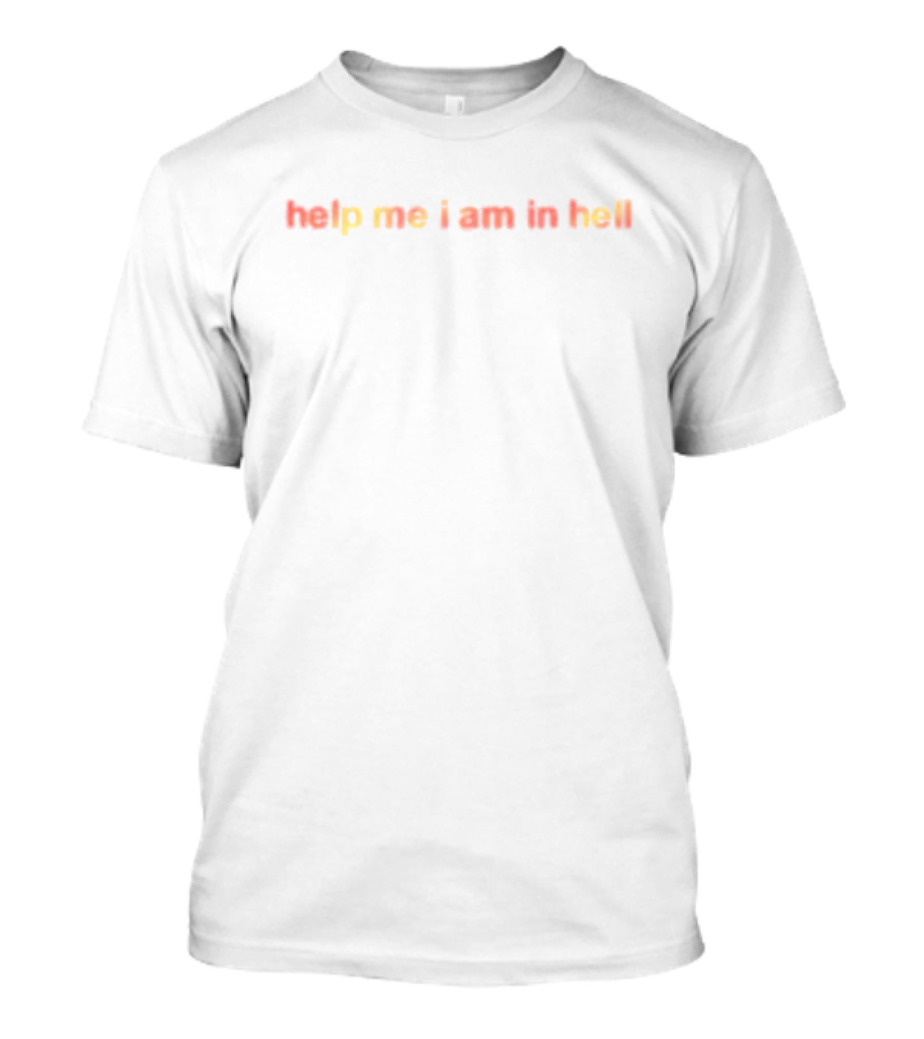 Help Me I Am In Hell Surviving In Dystopia T-Shirt
