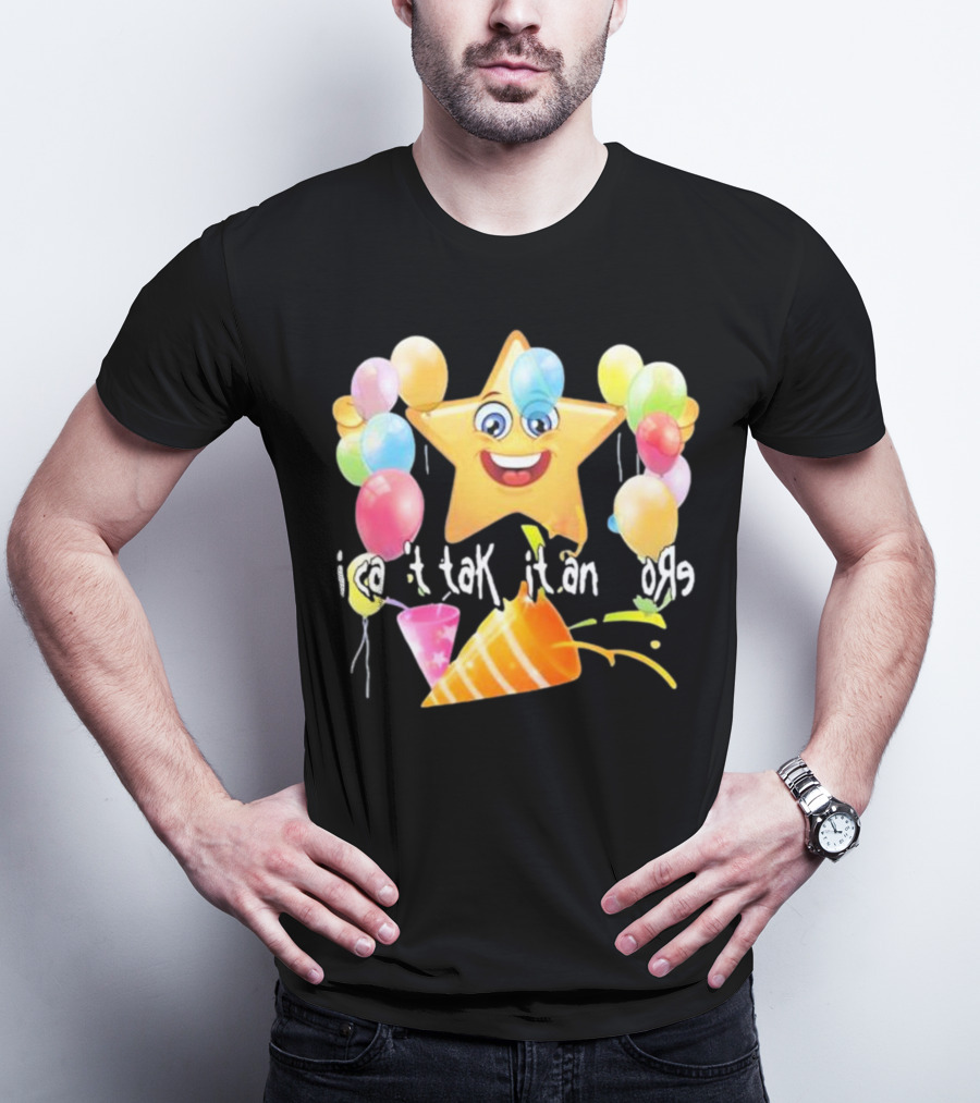 Cringeytees I Can’t Take It Anymore Smiling Star Balloons Party Hat T-Shirt