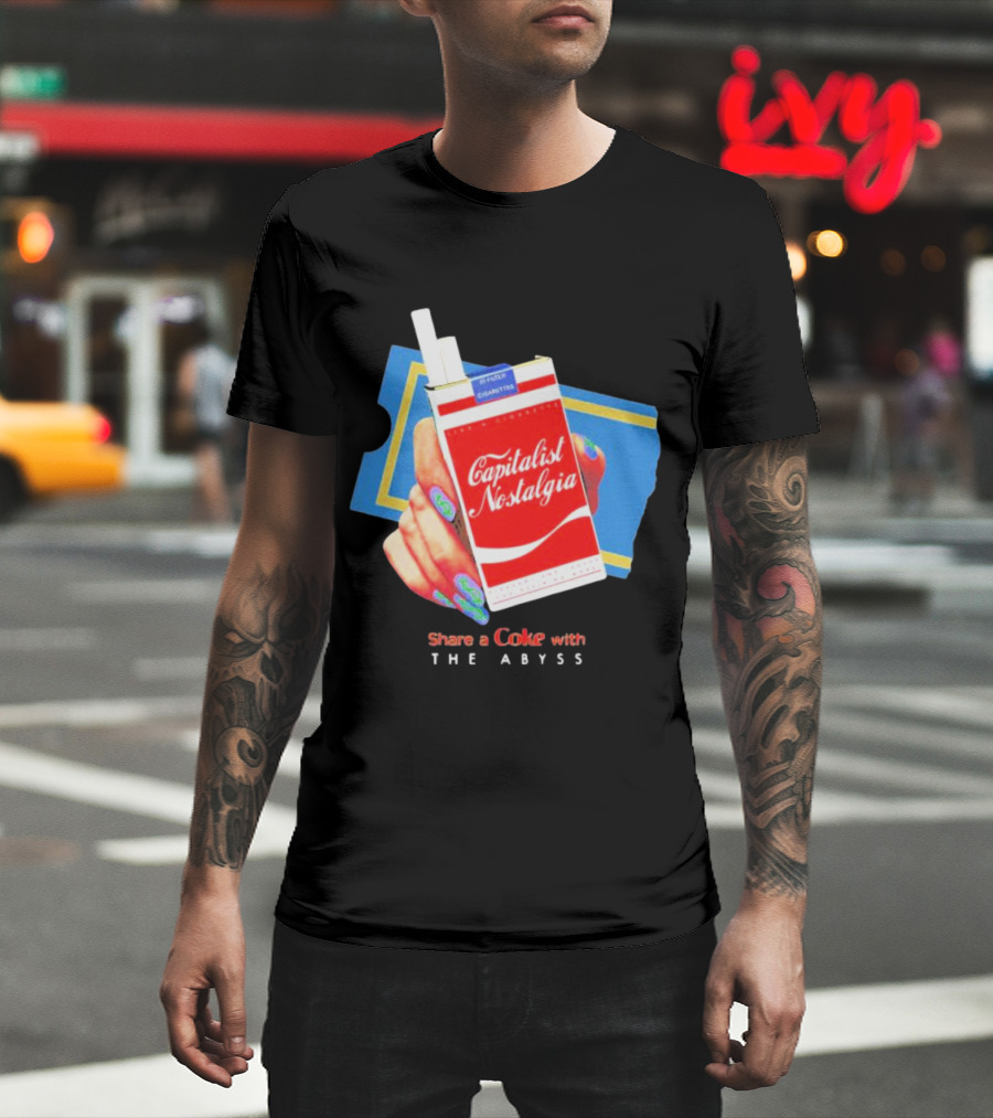 Capitalist Nostalgia Share A Coke With The Abyss T-Shirt